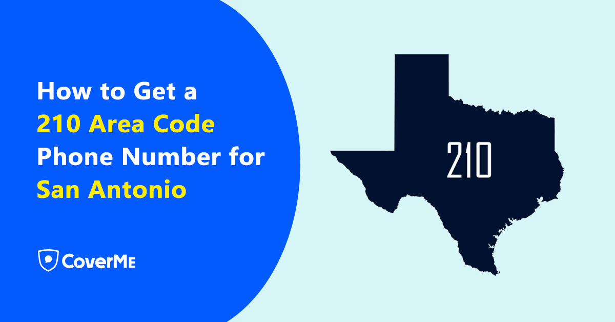 How To Get A 210 Area Code Phone Number For San Antonio CoverMe
